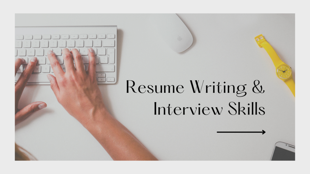 Resume Writing & Interview Skills – CFS